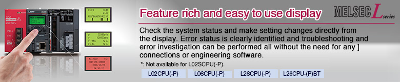 CPU System check MELSEC-L Series Product Features Programmable ...
