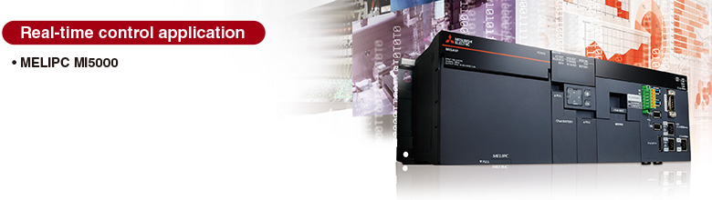 Product Features Industrial Computer MELIPC Series | MITSUBISHI ELECTRIC FA