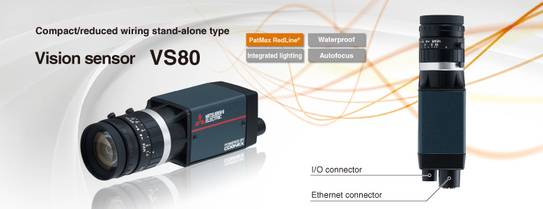 VS80 Product Feature MELSENSOR Vision Sensor | MITSUBISHI ELECTRIC FA