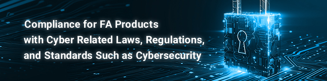 Compliance for FA Products with Cyber Related Laws, Regulations, and ...